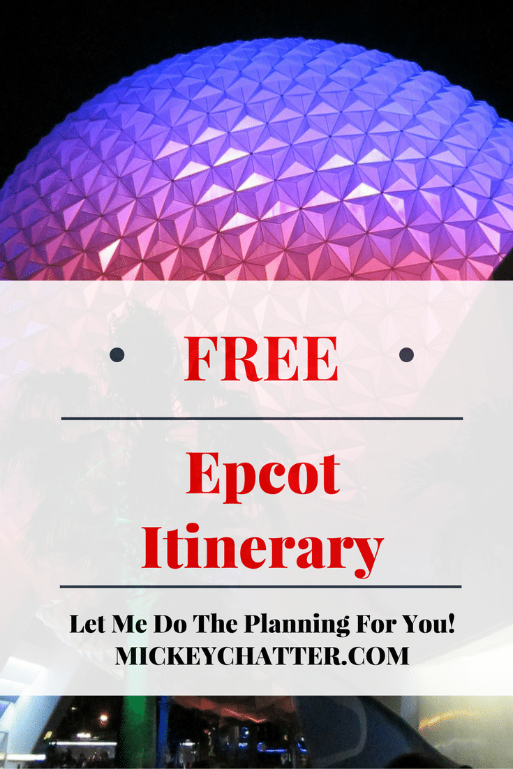 Epcot Itinerary - Mickey Chatter