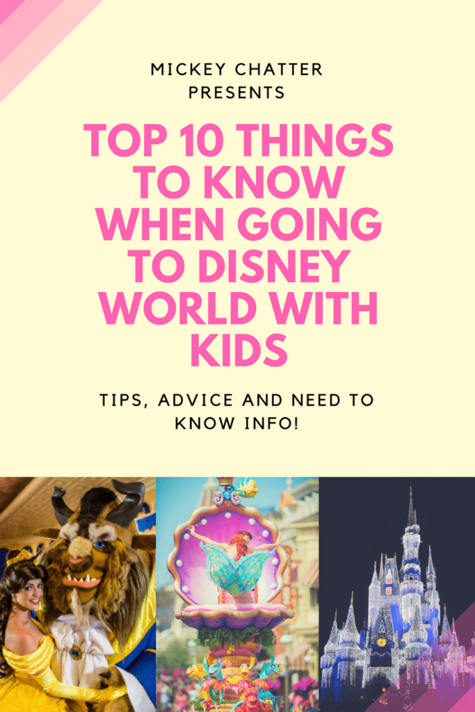 Top 10 Things You Need to Know About Going to Disney World With Kids - Mickey Chatter