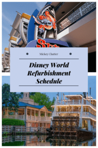 The Disney World Refurbishment Schedule - Mickey Chatter