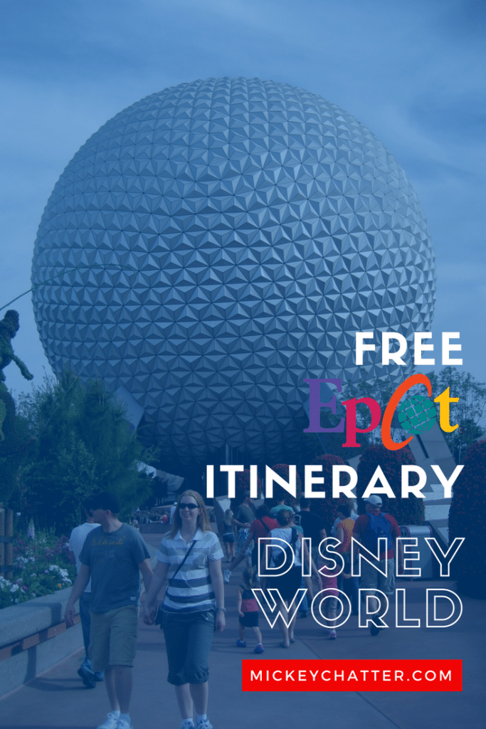 Epcot Itinerary - Mickey Chatter