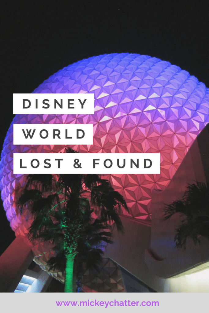Disney World Lost and Found - How It Works - Mickey Chatter